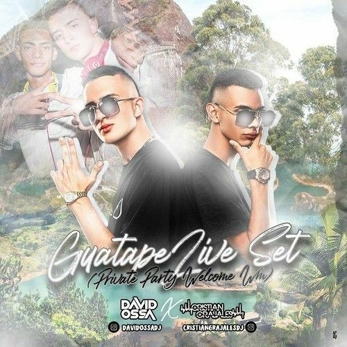 Stream David Ossa Cristian Grajales - Guatapé Live Set (Private Party ... Stream David Ossa Cristian Grajales - Guatapé Live Set (Private Party ...