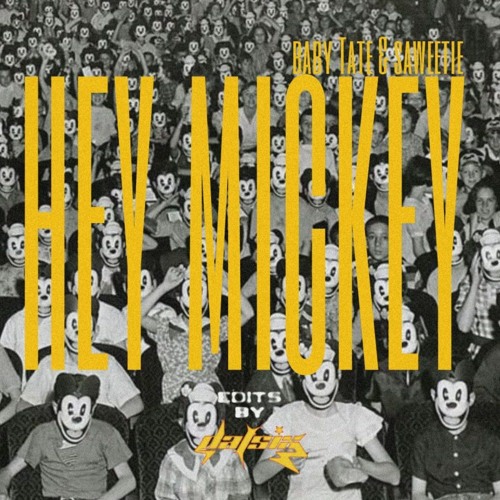 Stream Baby Tate & Saweetie - Hey Mickey (Datsix Edit) by D A T S I X ...