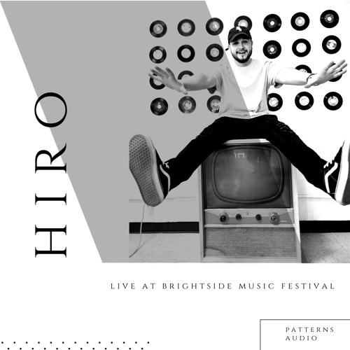 Stream Hiro- Live at Brightside Music Festival by PATTERNS AUDIO | Listen online for free on ...