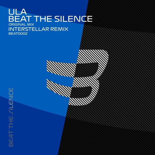 Stream Ula - Beat The Silence (Interstellar Remix) by Beat The Silence ...