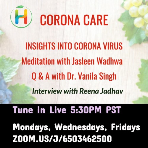 Stream Corona Care live stream with Dr. Vanila Singh, M.D. by The BLISS ...