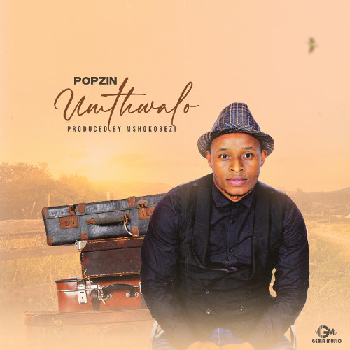 Stream Popzin - Umthwalo (prod by Mshokobezi) by Gema Music | Listen ...