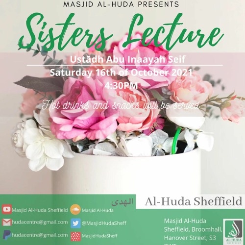 Stream Precious Advice For Our Sisters In Islam - Ustādh Abu Inaayah ...