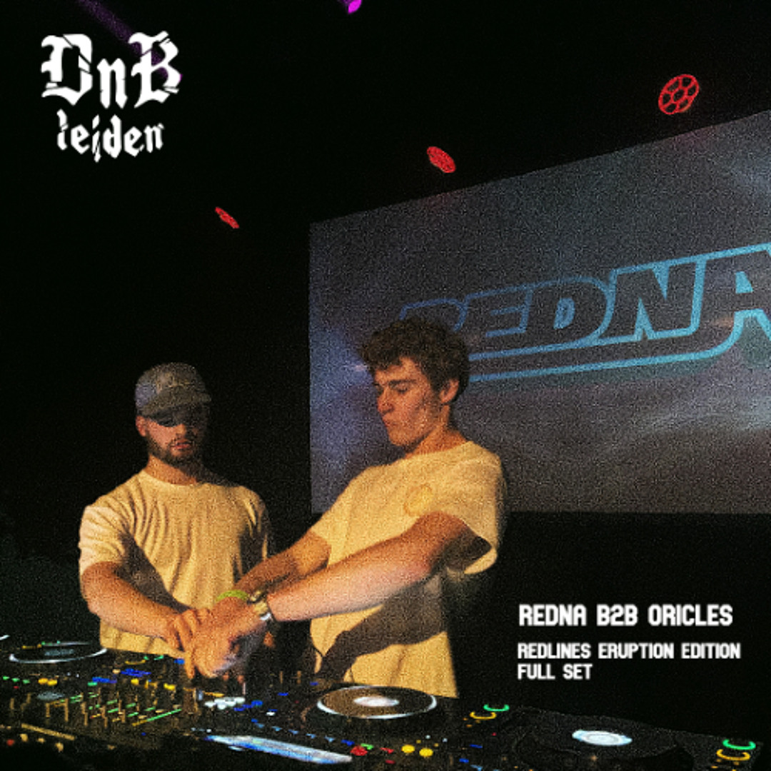 Stream REDNA B2B ORICLES | FULL SET | REDLINES ERUPTION EDITION by Dnb ...