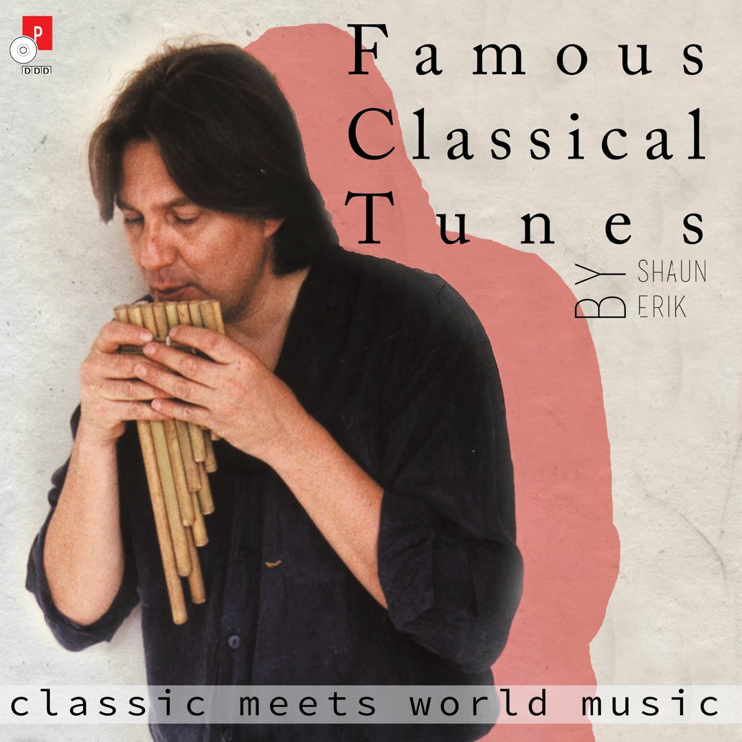 Stream Shaun Erik | Listen to Famous Classical Tunes (Classic Meets ...