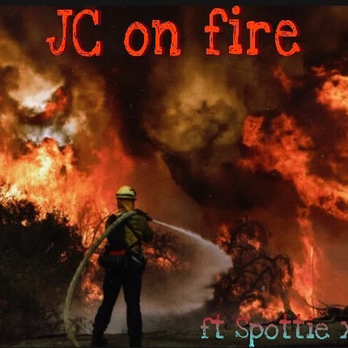 Stream JC on Fire ft. Spottie x D3 by ynbdooda | Listen online for free ...