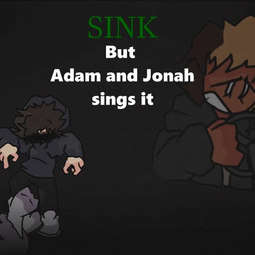 Stream FNF - DECEIVED (Sink, But Adam Murray And Jonah Marshall Sing It ...