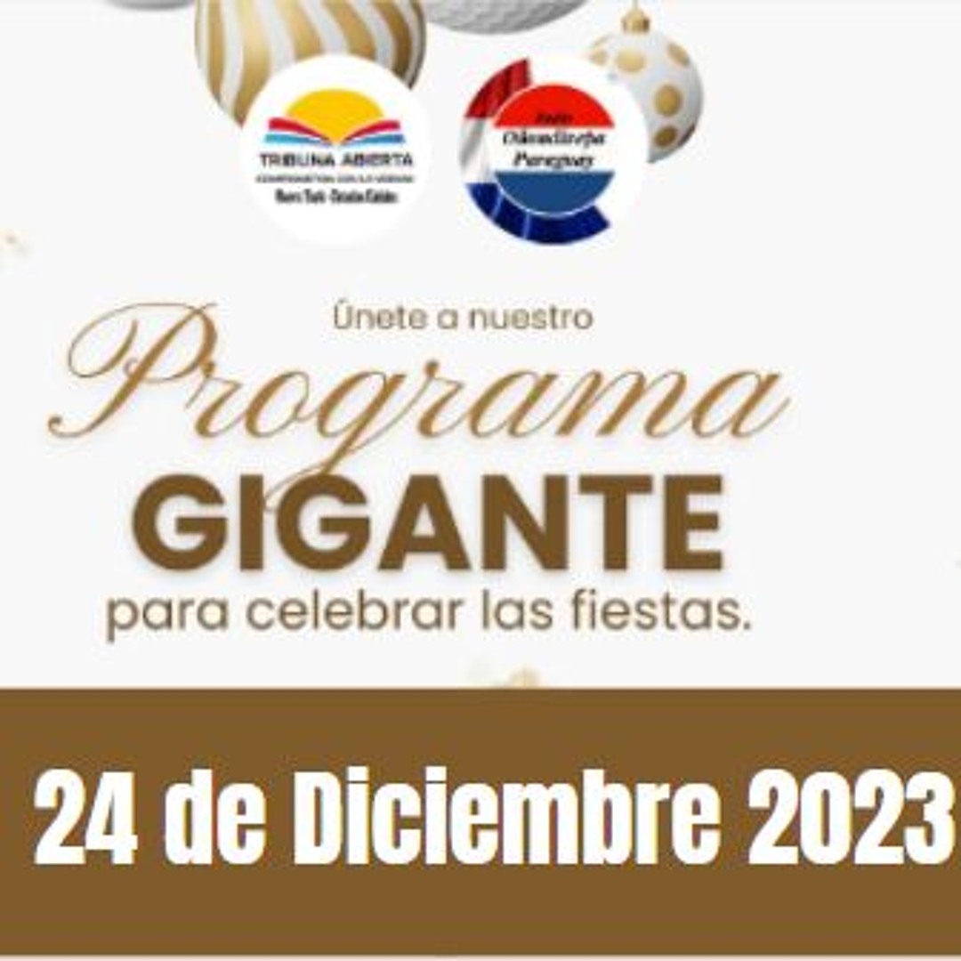 Stream 25 12 2023 - PROGRAMA GIGANTE NAVIDAD 24 De Diciembre 2023 ...
