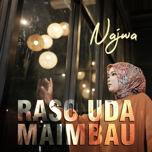 Stream Raso Uda Maimbau by Najwa | Listen online for free on SoundCloud