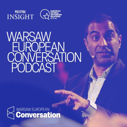Stream Mujtaba Rahman on Europe's turning point by Polityka Insight ...