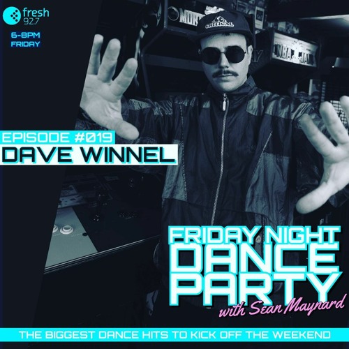Stream Friday Night Dance Party #019 with Dave Winnel & Ben Mabon by ...