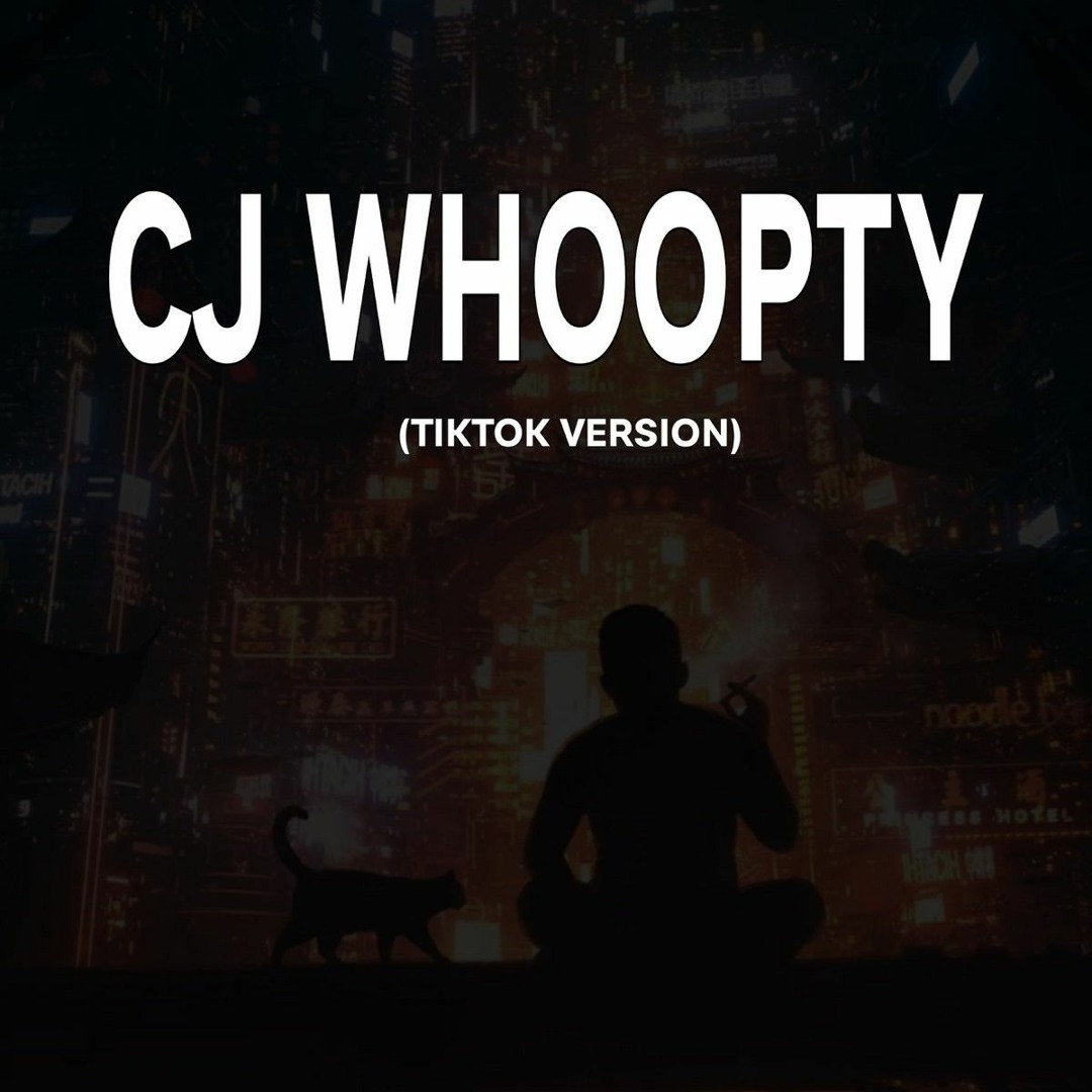Stream Cj Whoopty - ft. Kausak (Tik Tok version) by va1t | Listen ...