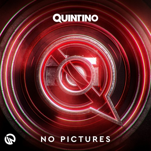 Stream Quintino - No Pictures by QUINTINO | Listen online for free on SoundCloud