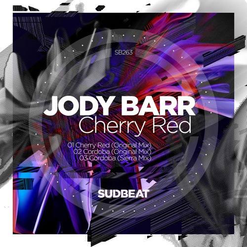 Stream Sudbeat Music | Listen to SB263 | Jody Barr 'Cherry Red ...