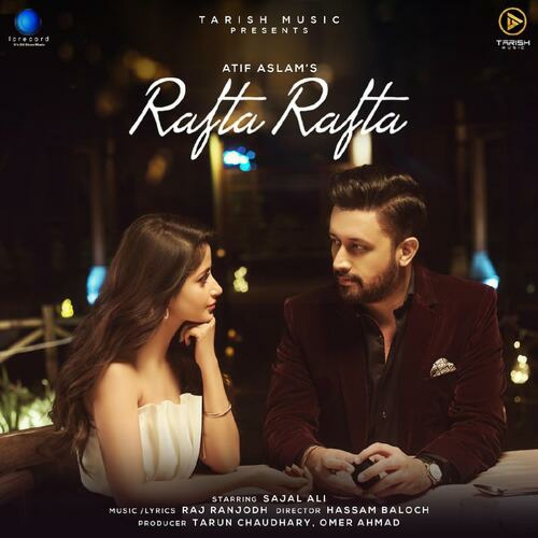 Stream Rafta Rafta - Atif Aslam by Maaz Tahir | Listen online for free ...