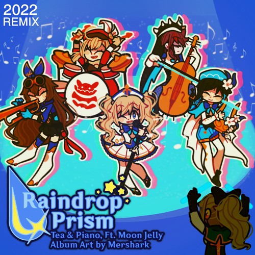 Stream Raindrop Prism - Genshin Impact Fansong 2022 Remix (Free ...