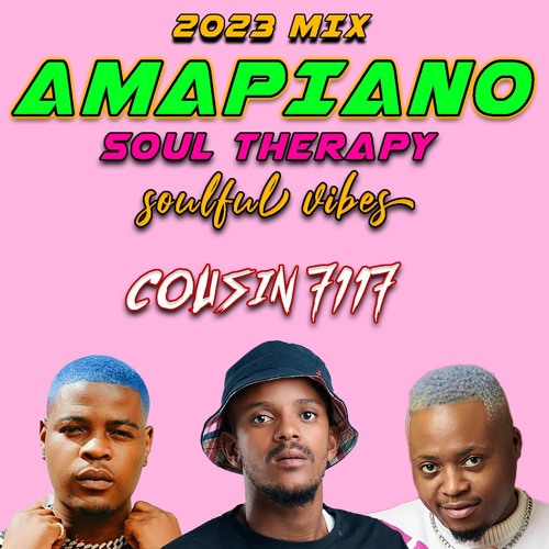 Stream AMAPIANO MIX 2023 | SOUL THERAPY🔥 Kabza de small🔥 Tyler ICU🔥Kelvin Momo🔥 Uncle Waffles🔥 ...