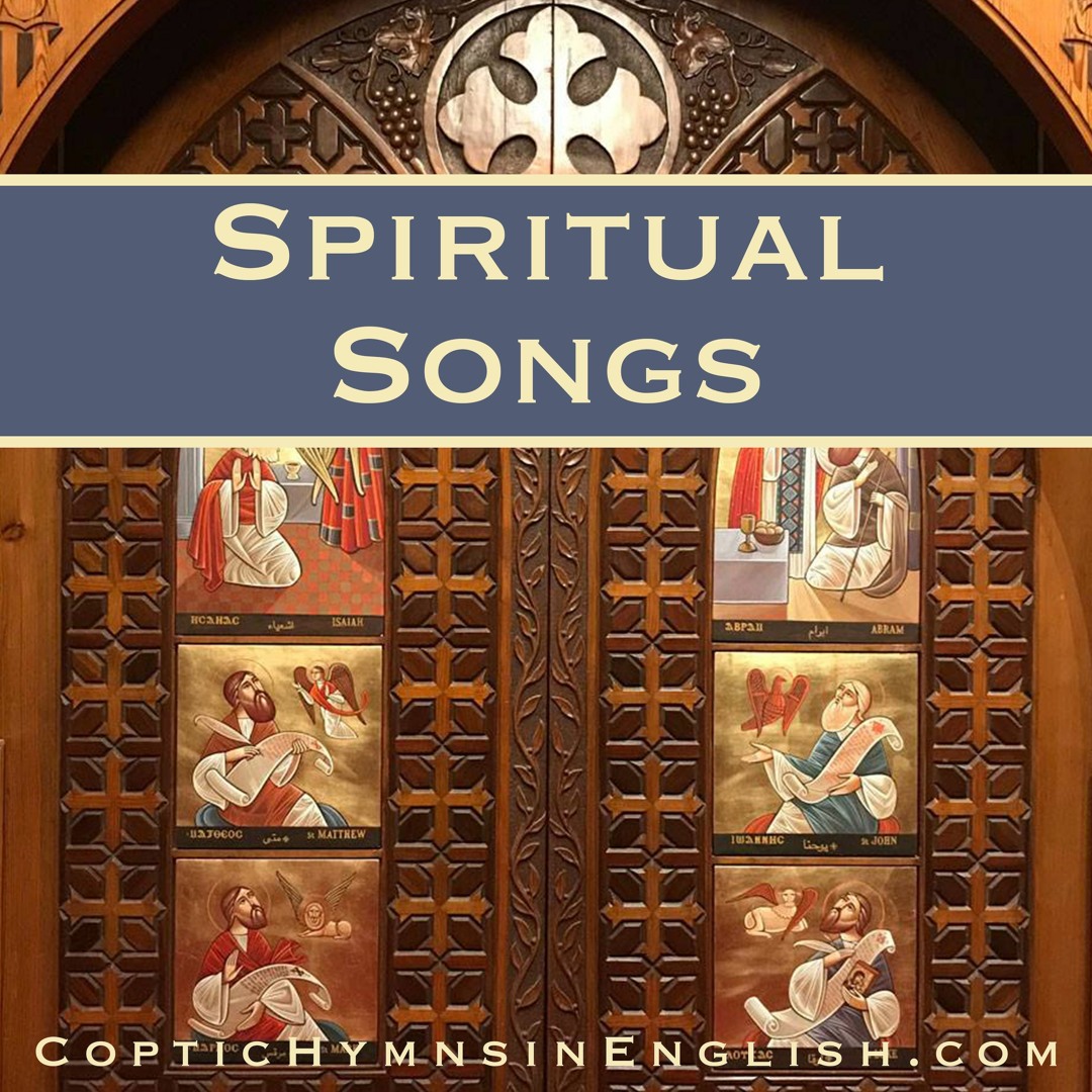 Listen to O Rejoice My Soul (Song) by Coptic Hymns in English in ...