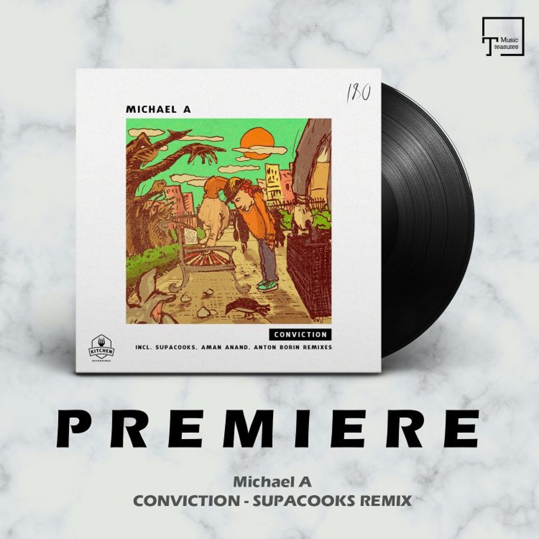 Stream PREMIERE: Michael A - Conviction (Supacooks Remix) [KITCHEN ...