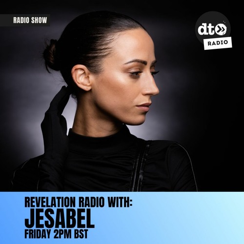 Stream Revelation Radio With Jesabel EP1 by Data Transmission Radio ...