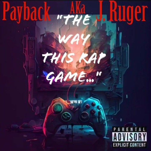 Stream Tha Way This Rap Game (Billy Lines Mix) Produced By: Payback AKa ...