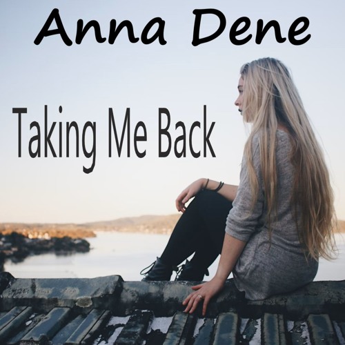 Stream Spyda Music Productions | Listen to Anna Dene - Taking Me Back ...
