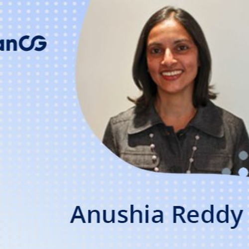 Stream episode Anushia Reddy - The Importance of Building a Holistic ...