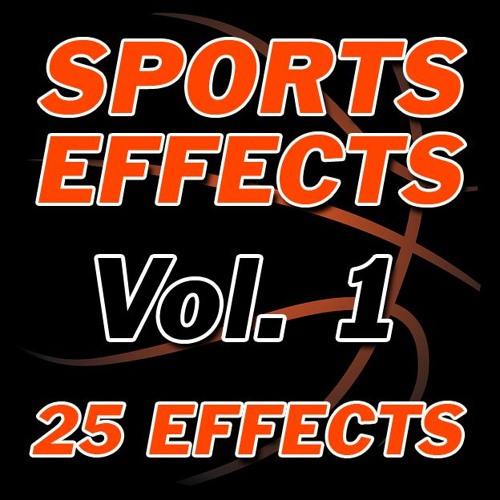 Stream Sports Sound Effects - Volume 1 by DJ DROPS 24/7 | Listen online ...