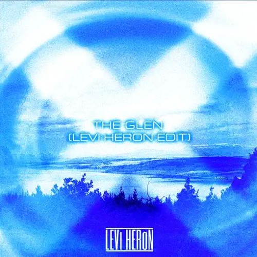 Stream LIL XAN | Listen to The Glen (Levi Heron Edit) - Levi Heron And ...