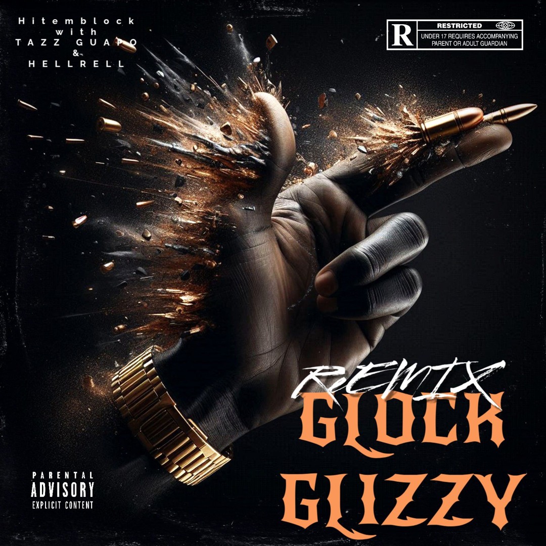 Stream GLOCK GLIZZY (Remix) FT. HELL RELL by TAZZ GUAPO | Listen online ...