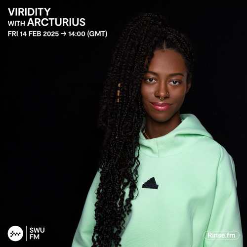 Stream Viridity with Arcturius - 14 February 2025 by SWU.FM | Listen ...