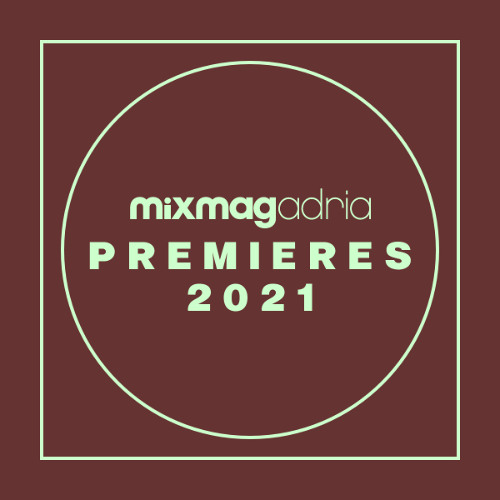 Stream Mixmag Adria | Listen to Mixmag Adria Premieres 2021 playlist ...