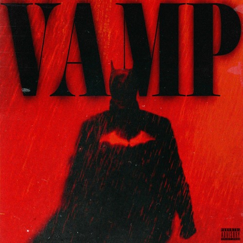 Stream VAMP - BATMAN by SQUAD VAMP | Listen online for free on SoundCloud