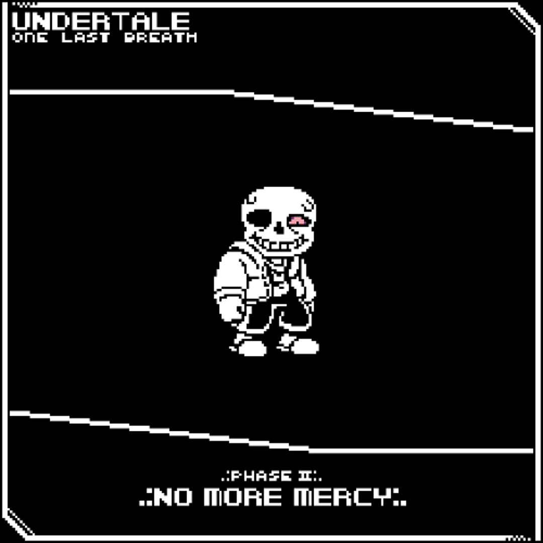 Stream (April fools) PHASE 2: NO MORE MERCY!!! by UNDERTALE: ONE LAST ...