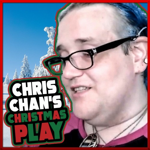 Stream episode Chris Chan's CHRISTMAS PLAY - Sturgis CAN'T READ ...