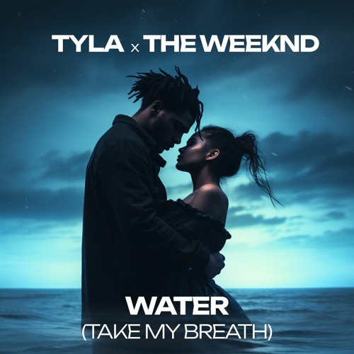 Stream Tyla x The Weeknd - Water (Take My Breath) by Goody | Listen online for free on SoundCloud