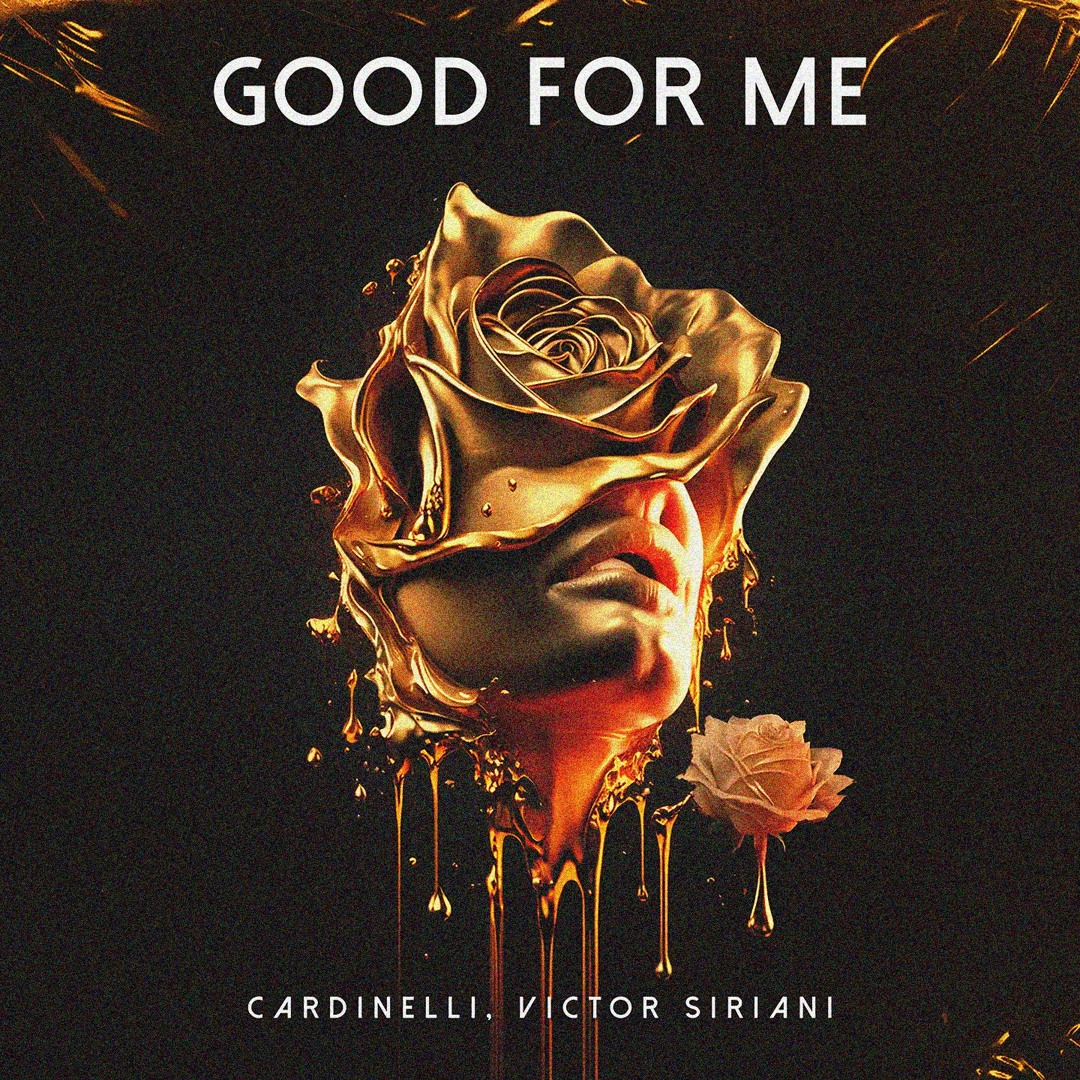Stream Cardinelli, Victor Siriani - Good For Me | FREE DOWNLOAD by ...