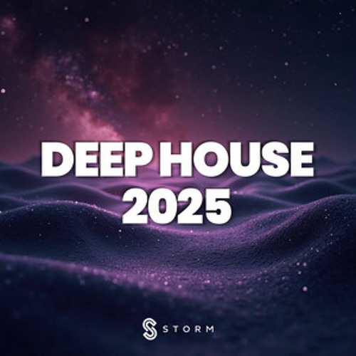 Stream Storm Music Group | Listen to DEEP HOUSE 2025 - Summer Deep ...