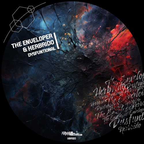 Stream The Enveloper & Herbrido - Dysfuntional (Original Mix) by Volume ...