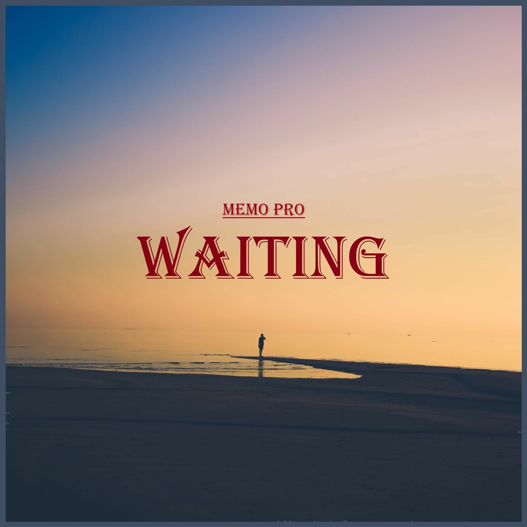 Stream Memo Pro - Waiting by Memo Pro | Listen online for free on ...