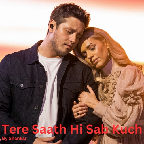 Stream Tere Saath Hi Sab Kuch | Emotional No Copyright Song for Creators by The American Record ...