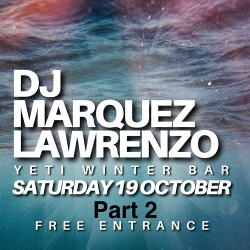 Stream Dj Marquez B2B DJ Lawrenzo OCT24 Part2 by Dj Marquez 17 | Listen ...