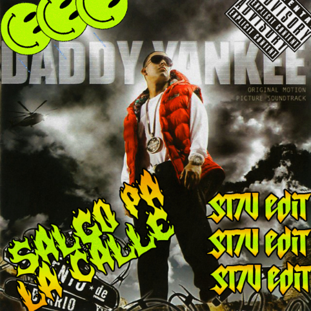 Stream DADDY YANKEE FT RANDY - SALGO PA LA CALLE(ST7V EDIT) by ST7V ...