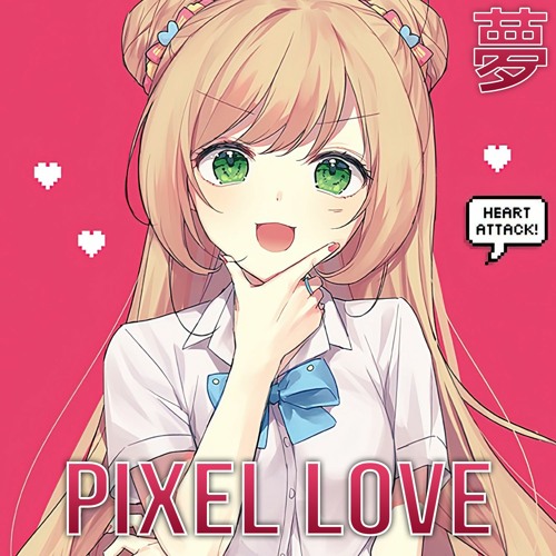 Stream [Electro] Kazuya - Pixel Love by Yume | Listen online for free on SoundCloud