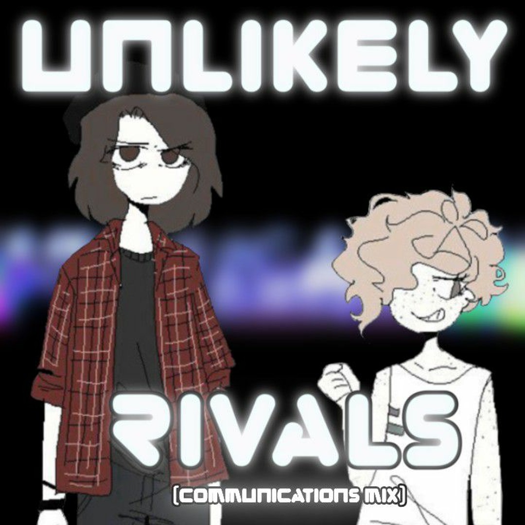 Stream Unlikely Rivals V2 (COMMUNICATIONS Mix) by Corpse Flower ...