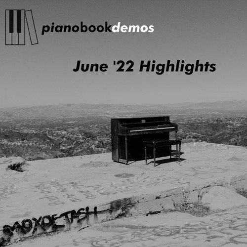 Stream Pianobook | Listen to Monthly Highlights - June 2022 playlist ...