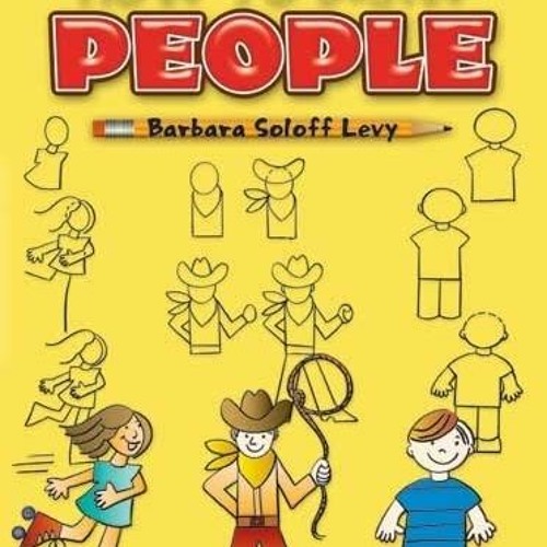 Stream Open Pdf How To Draw People Step By Step Drawings Dover How To Draw By Barbara Soloff 