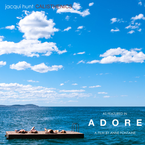 Stream Calisthenics (Adore Mix) by Jacqui Hunt | Listen online for free ...