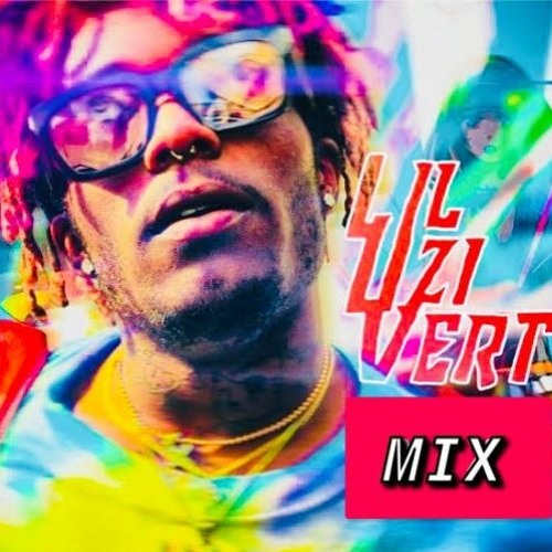 Stream LiL Uzi Vert Mix by RIZZI3 | Listen online for free on SoundCloud