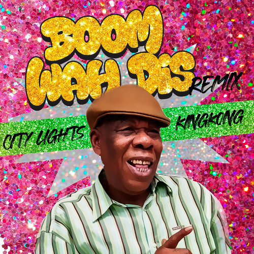 Stream BOOM WAH DIS RMX CITY LIGHT -KINGKONGMX by KINGKONG MX | Listen online for free on SoundCloud